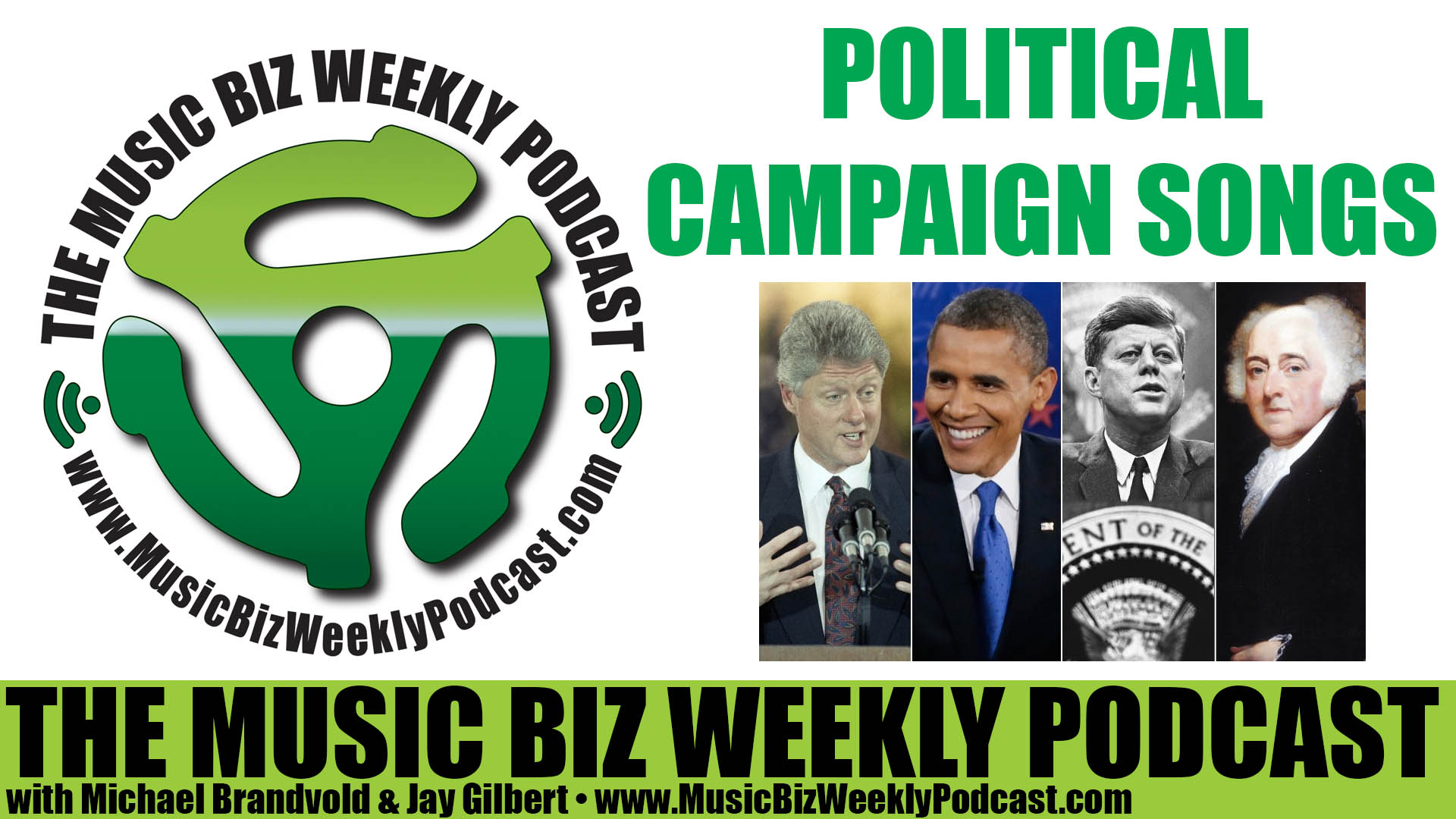 Ep. 246 What You Need to Know About Using Music in Political Campaigns ...